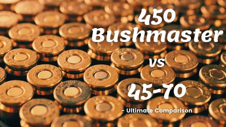 450 Bushmaster VS 45-70 - All you need to know about 450 vs 45 70